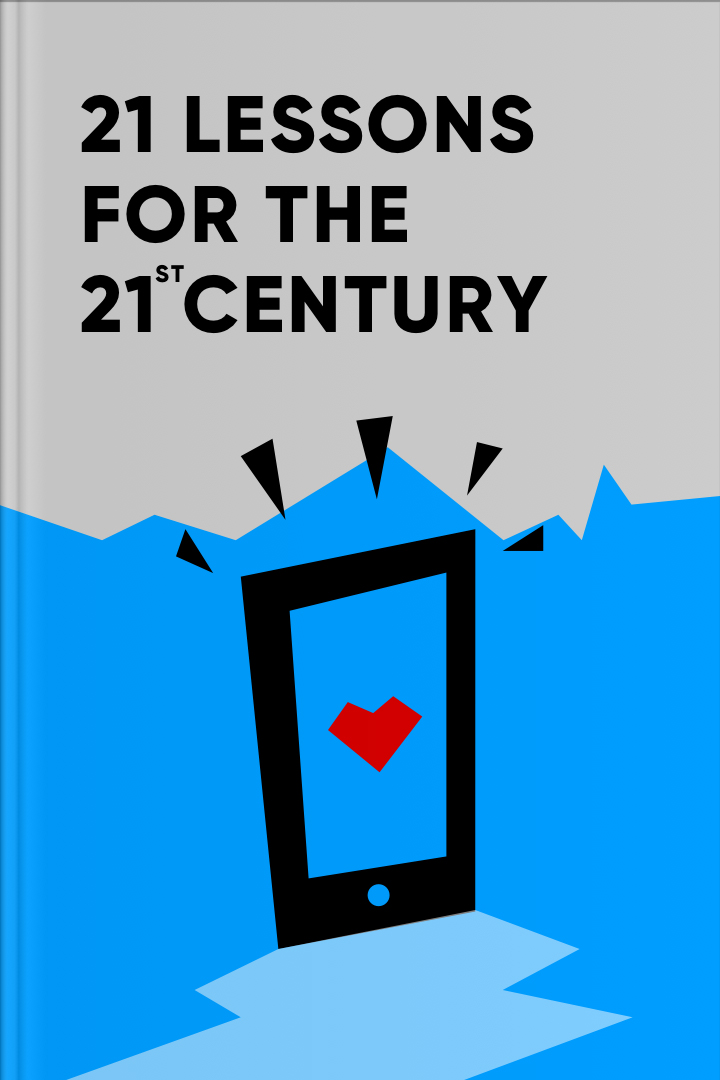 21 Lessons for the 21st Century Summary | Book by Yuval Noah Harari